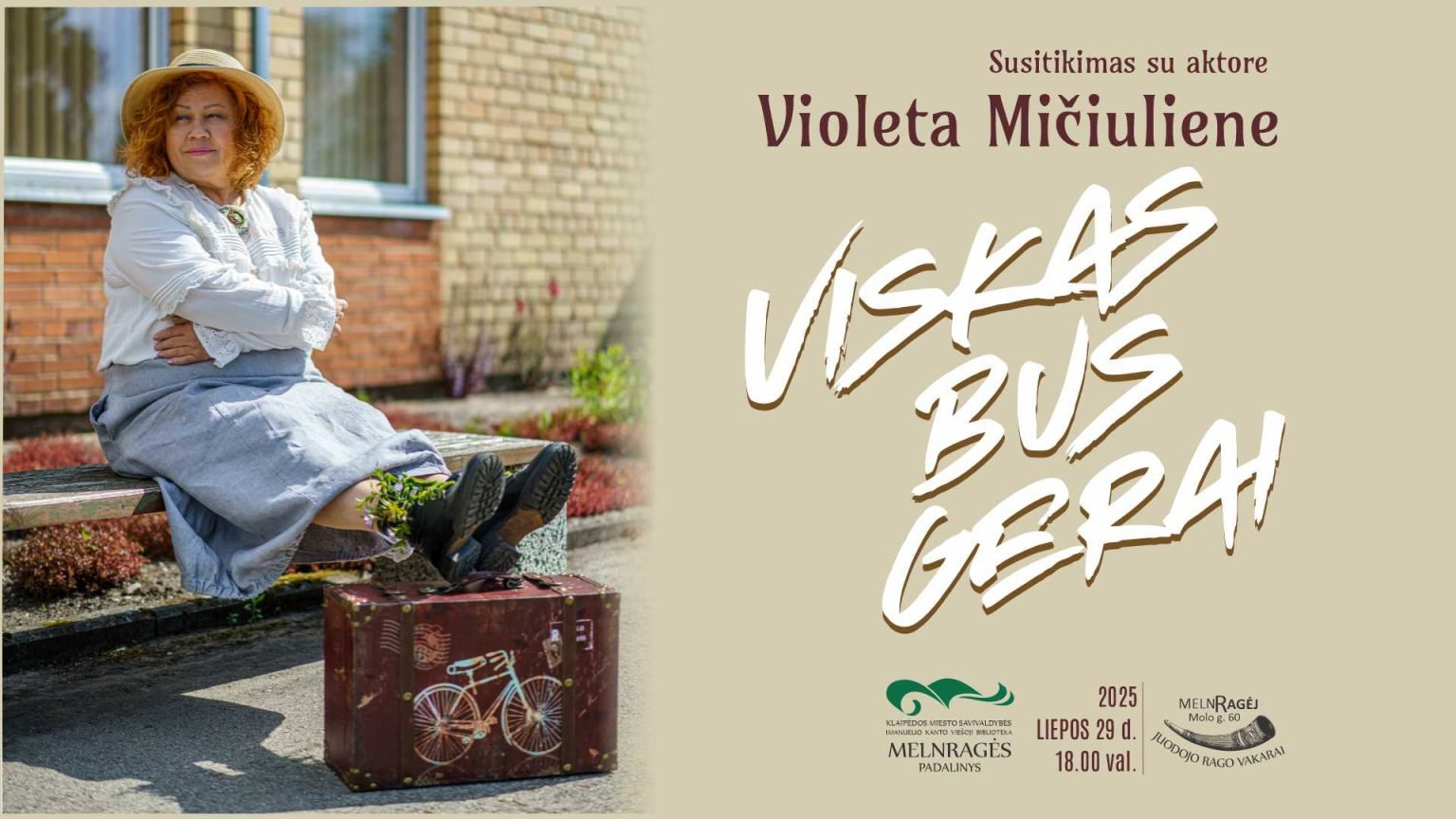 Susitikimas „Viskas bus gerai“ su aktore Violeta Mičiuliene